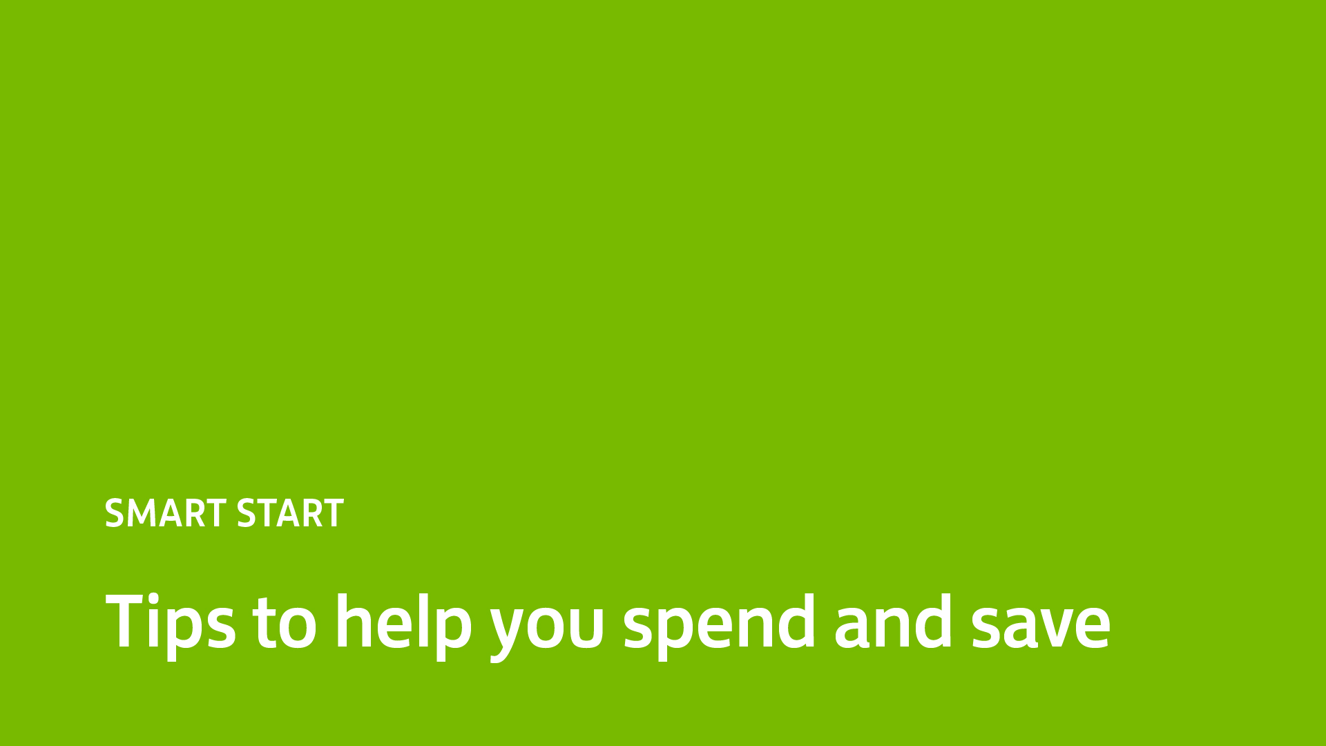 Saving Tips | Smart Start | Lloyds Bank