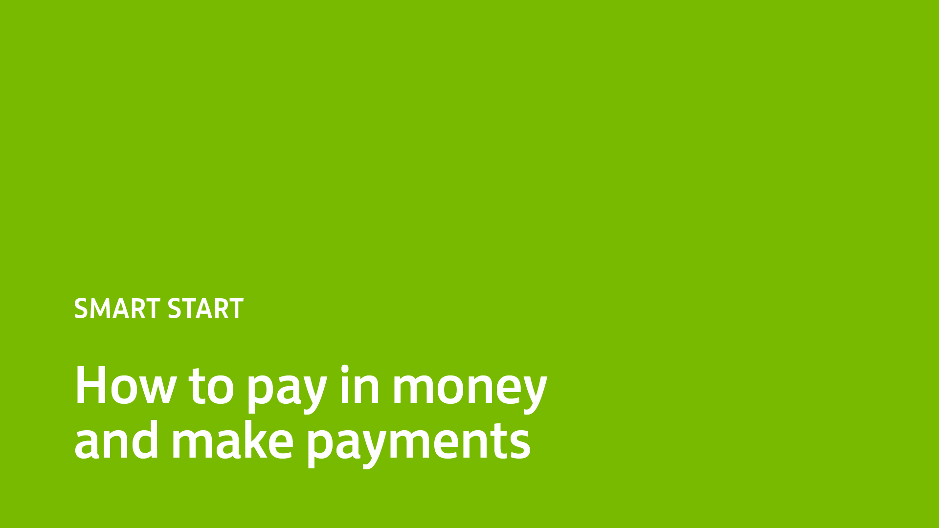 Getting Started | Smart Start | Lloyds Bank